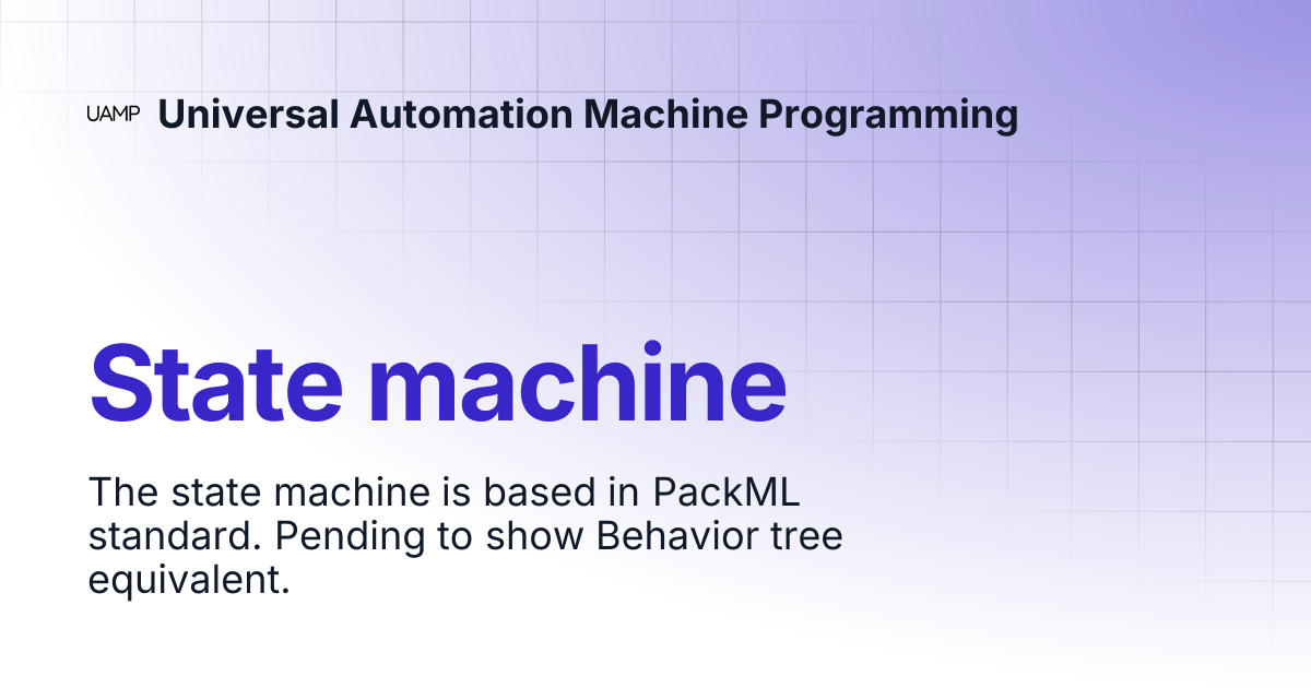 State machine | Universal Automation Machine Programming