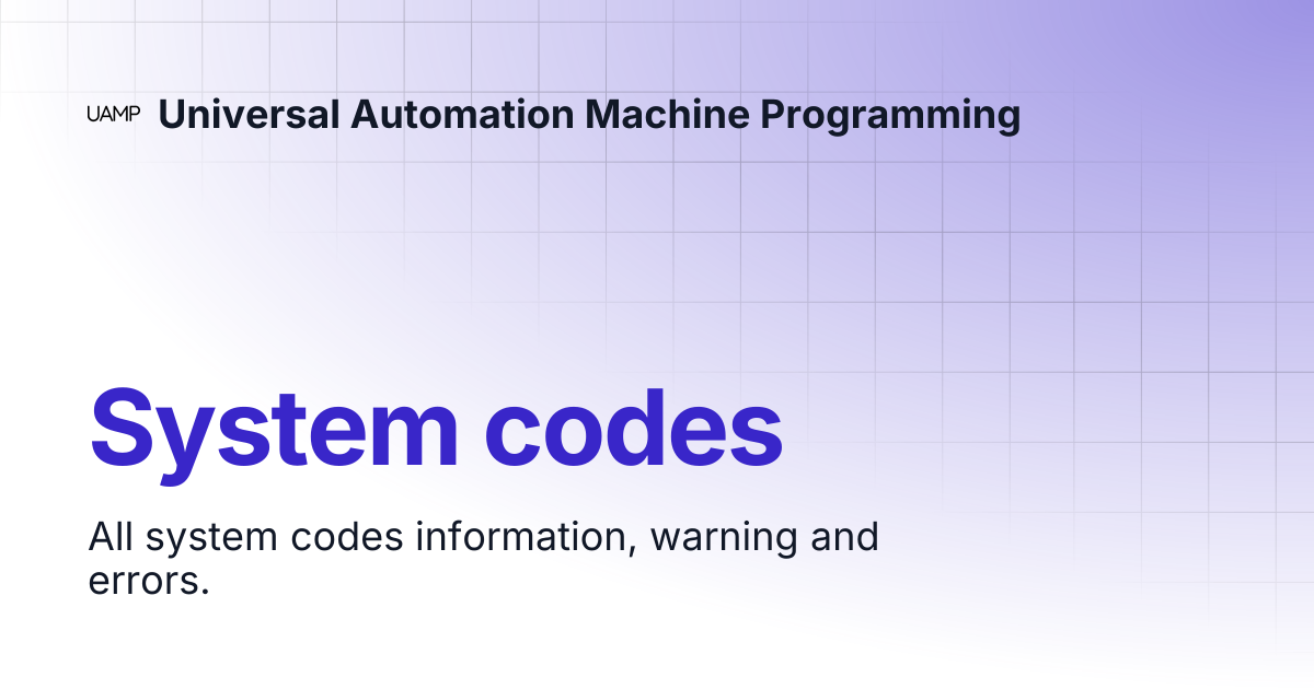System codes | Universal Automation Machine Programming